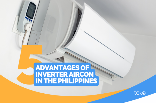 5 Advantages of Inverter Aircon in the Philippines - Tips by Teko.ph