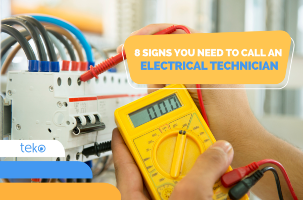 8 Signs You Need to Call An Electrical Technician - Tips by Teko.ph
