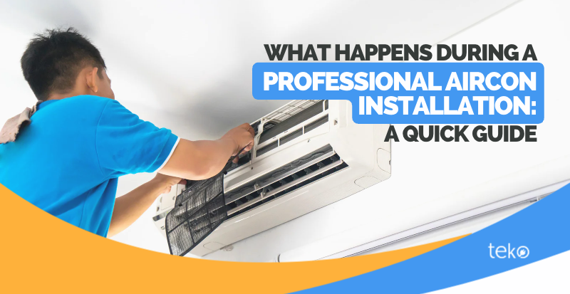 What Happens During a Professional Aircon Installation: A Quick Guide - Tips by Teko.ph
