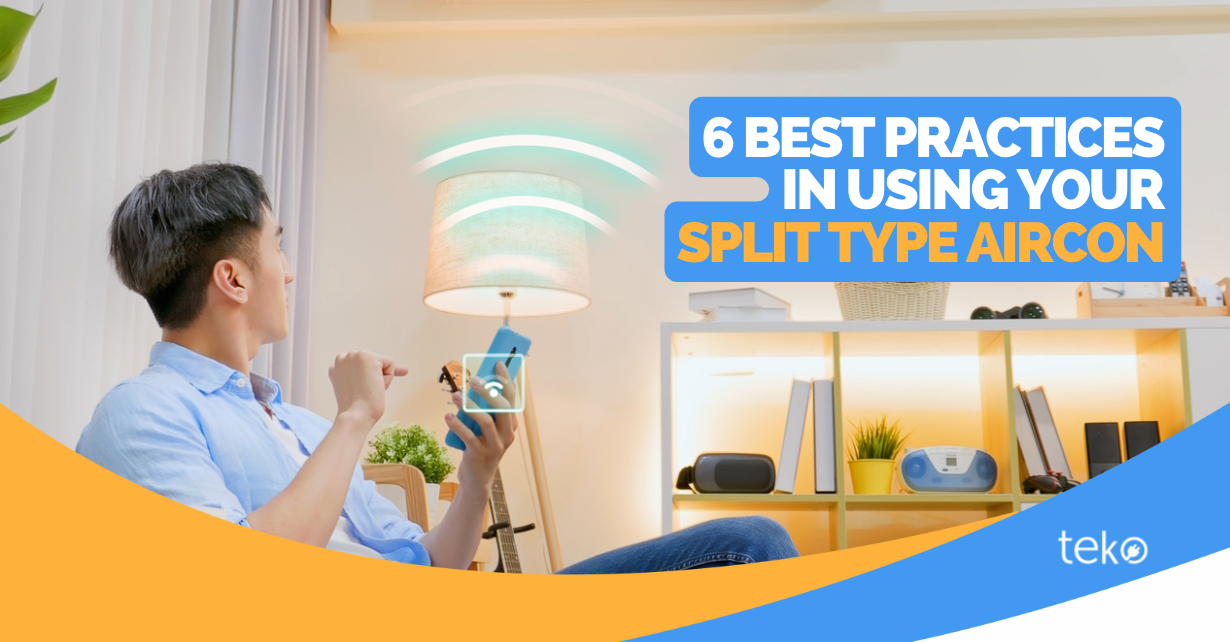 6 Best Practices in Using Your Split Type Aircon - Tips by Teko.ph