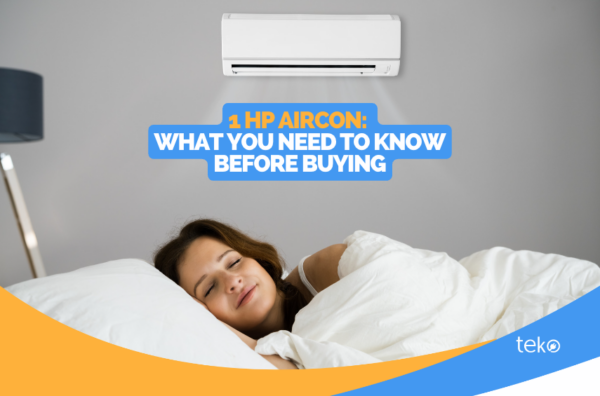 1 HP Aircon: What You Need to Know Before Buying - Tips by Teko.ph