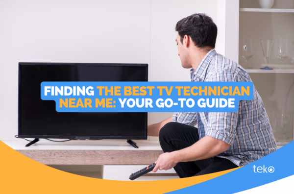 Finding the Best TV Technician Near Me: Your Go-To Guide - Tips by Teko.ph