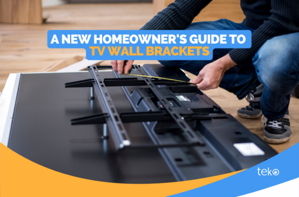 A New Homeowner’s Guide to TV Wall Brackets - Tips by Teko.ph