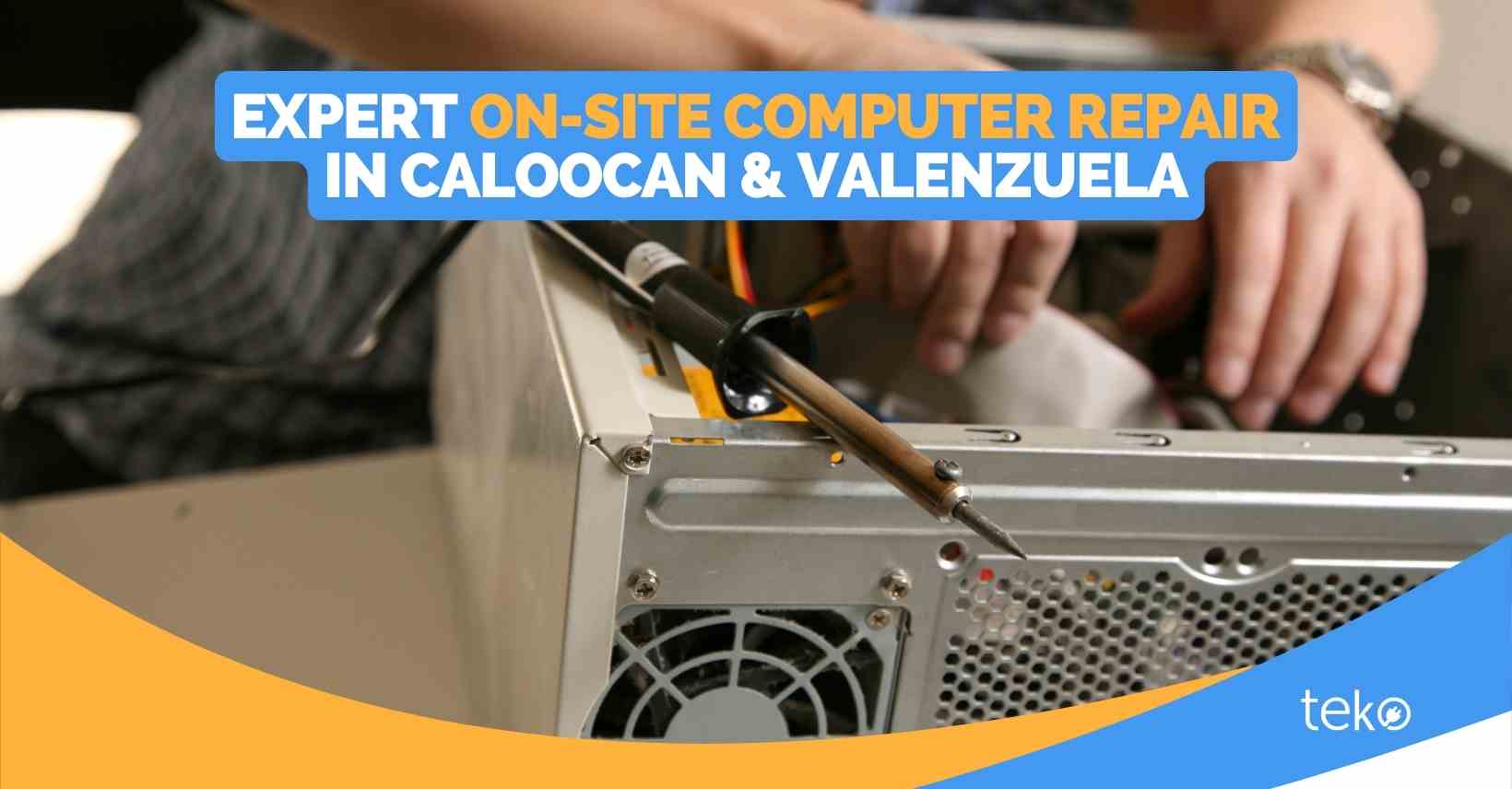 Expert On-Site Computer Repair in Caloocan & Valenzuela