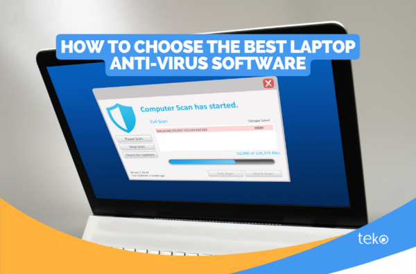 How to Choose the Best Laptop Anti-Virus Software - Tips by Teko.ph