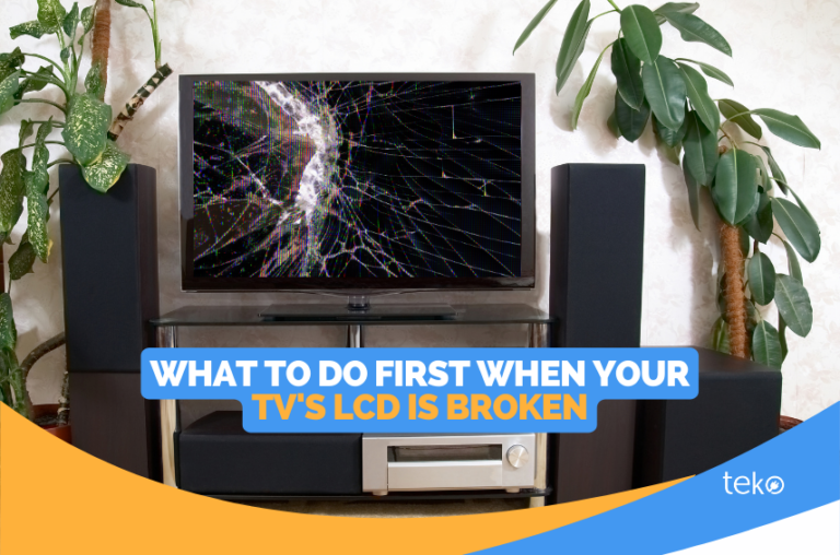 TV LCD IS Broken: What Should You Do? - Tips by Teko.ph