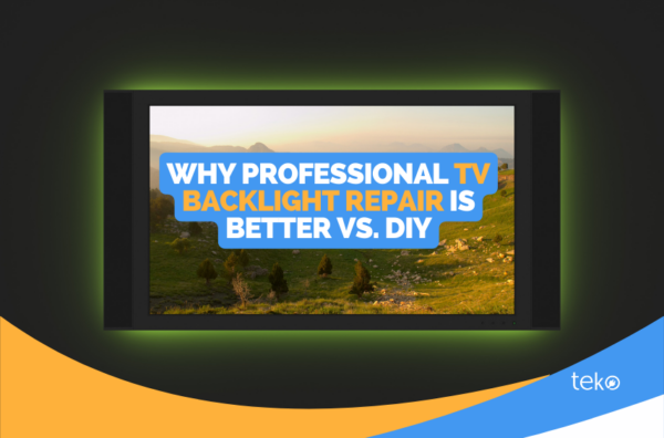Why Professional TV Backlight Repair Is Better vs. DIY - Tips by Teko.ph