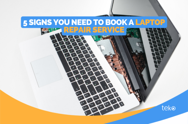 5 Signs You Need to Book A Laptop Repair Service - Tips by Teko.ph