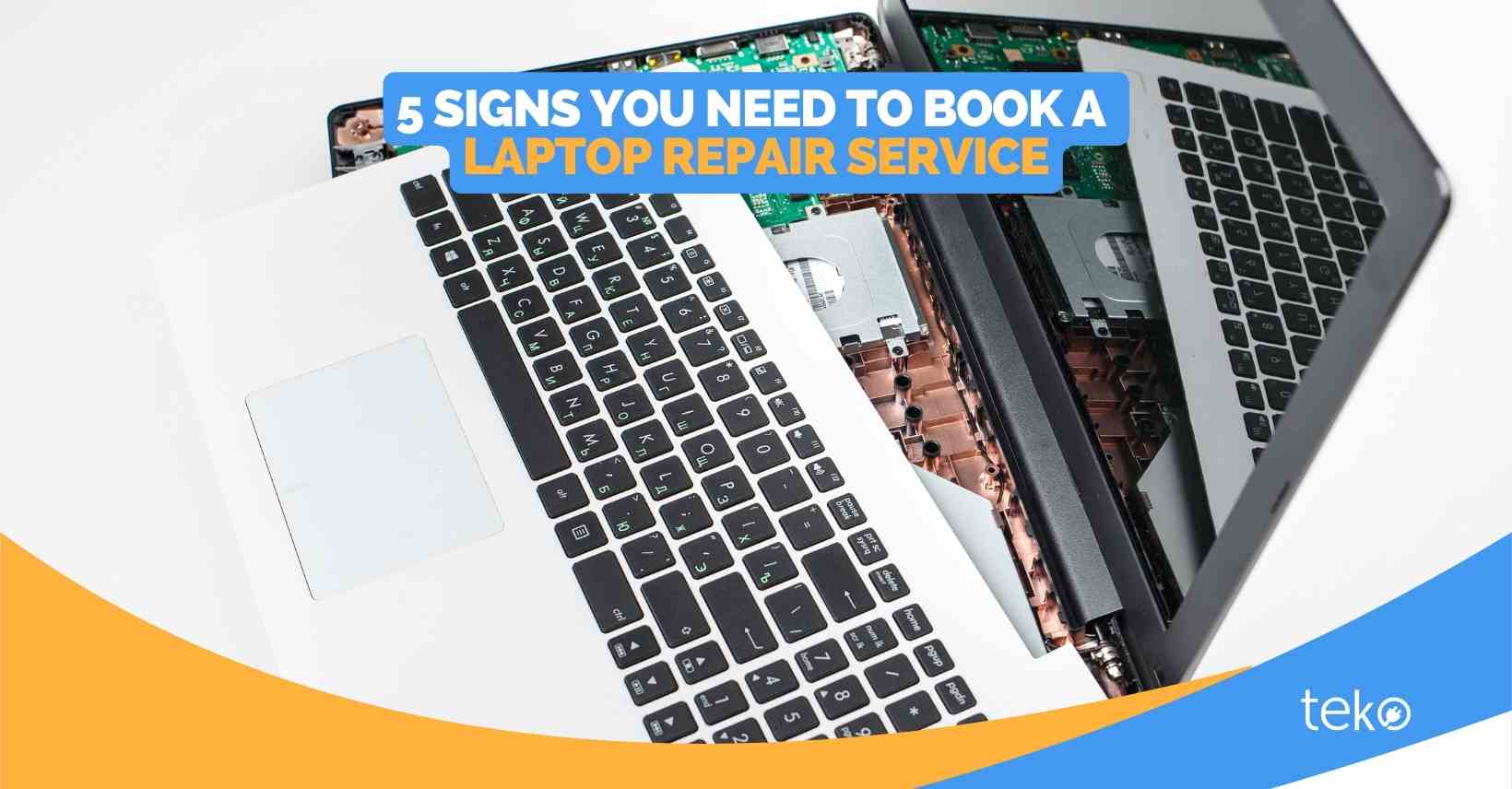 5 Signs You Need to Book A Laptop Repair Service - Tips by Teko.ph
