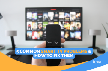 5 Common Smart TV Problems & How to Fix Them - Tips by Teko.ph