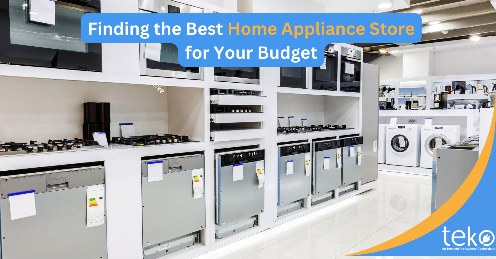 Finding the Best Home Appliance Store for Your Budget - Tips by Teko.ph