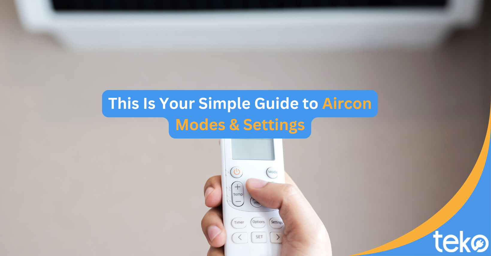 This Is Your Simple Guide to Aircon Modes & Settings - Tips by Teko.ph