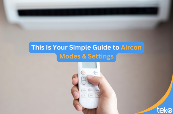 This Is Your Simple Guide to Aircon Modes & Settings - Tips by Teko.ph