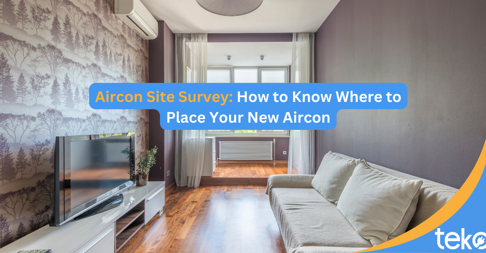 Aircon Site Survey: How to Know Where to Place Your New Aircon - Tips ...