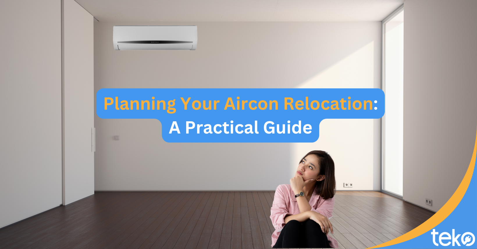 Planning Your Aircon Relocation: A Practical Guide - Tips by Teko.ph