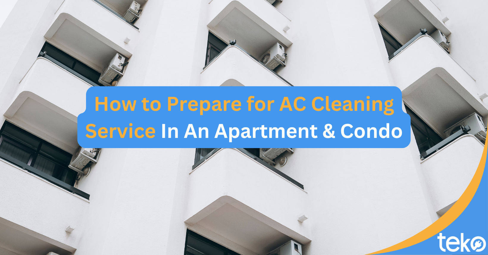 How to Prepare for AC Cleaning Service In Apartment & Condo - Tips by ...
