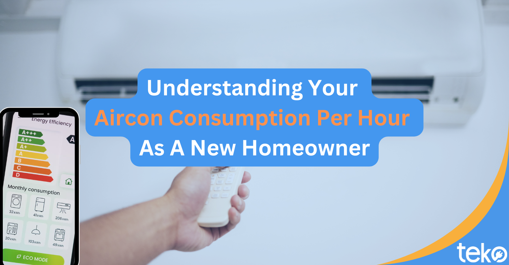 Understanding Your Aircon Consumption Per Hour As A New Homeowner - Tips by Teko.ph