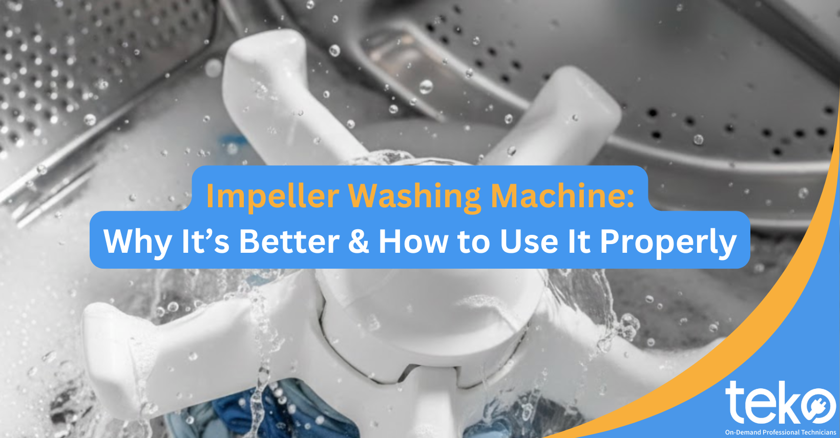 Impeller Washing Machine: Why It’s Better & How to Use It Properly ...